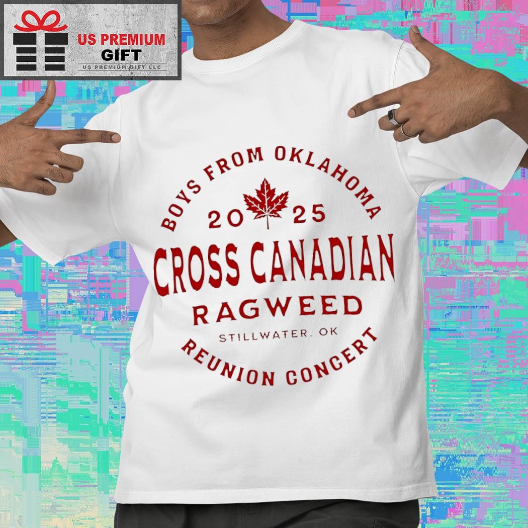 Cross Canadian ragweed ragweed reunion concert 2025 shirt, hoodie ...
